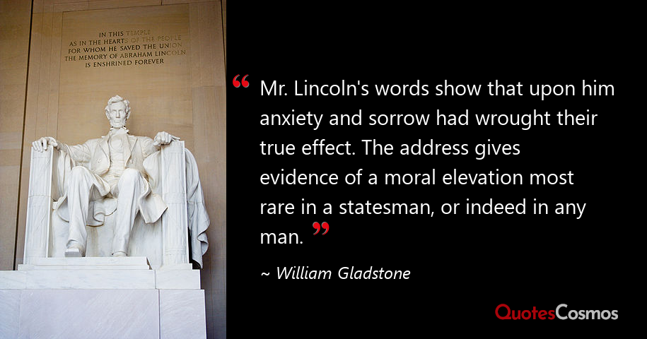 “Mr. Lincoln's words show that upon…” Abraham Lincoln Quote