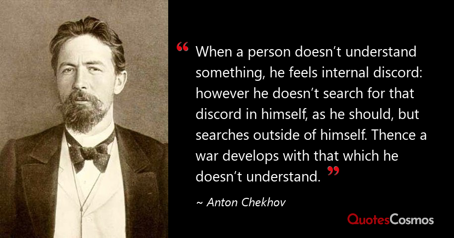 Tjechov Quotes Anton Chekhov Quote: “It's Much More Honest To