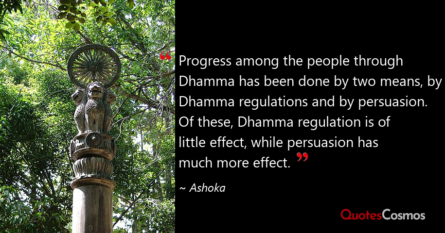 Emperor Ashoka Quotes Whoever Praises His Own Religion, Due To…”