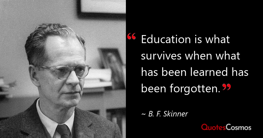 B. F. Skinner Quotes - QuotesCosmos