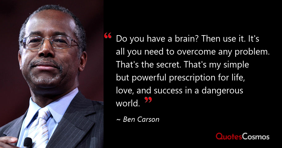 Ben Carson Quotes About Success 33 Inspirational Quotes From Dr. Ben