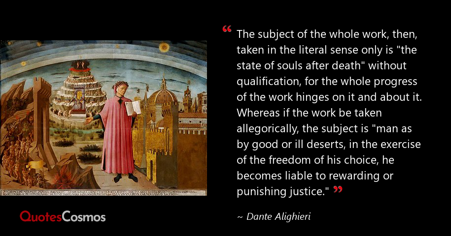 “The subject of the whole work,…” Dante Alighieri Quote