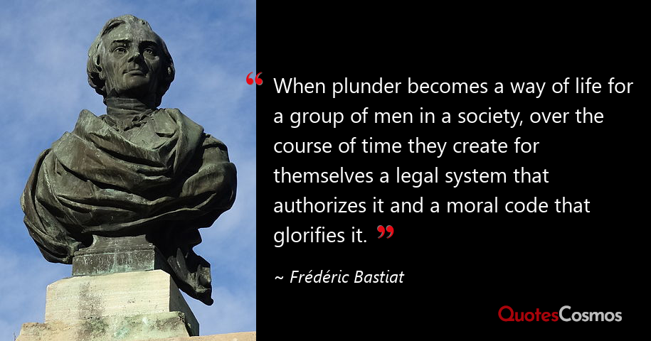 Frédéric Bastiat Quotes - QuotesCosmos