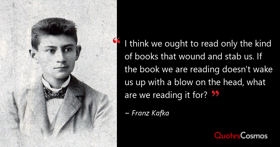 Kafka Quotation Writing Is The Axe