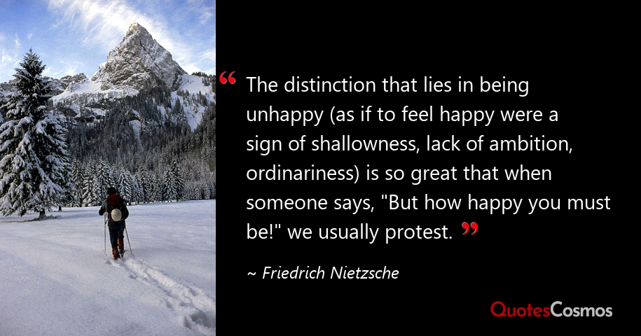 “The distinction that lies in…” Friedrich Nietzsche Quote