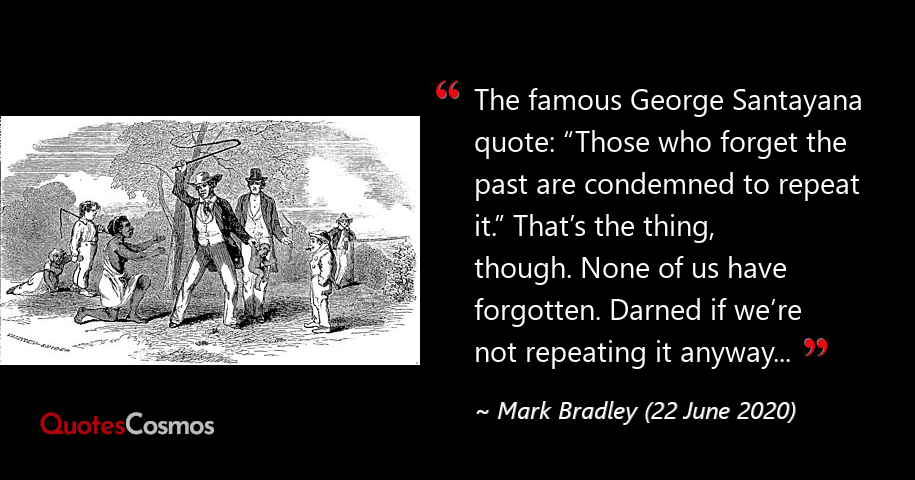 George Santayana Quote