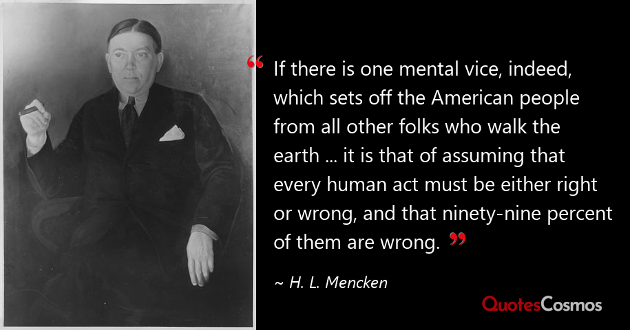 H. L. Mencken Quotes - QuotesCosmos