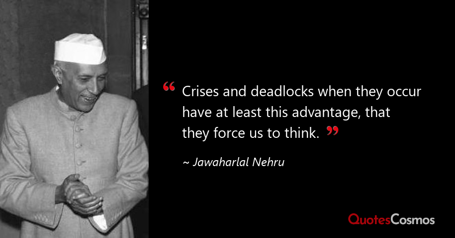 J L Nehru Quotes 35 Famous Quotes By Pandit Jawaharlal Nehru