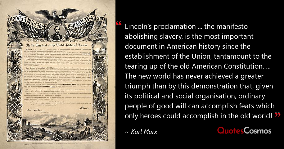 “Lincoln’s proclamation ... the…” Karl Marx Quote