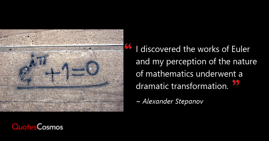 “I discovered the works of Euler and…” Leonhard Euler Quote
