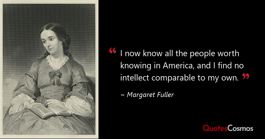Margaret Fuller Quote