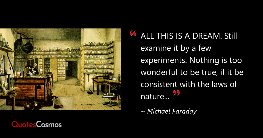 Michael Faraday Quotes - QuotesCosmos