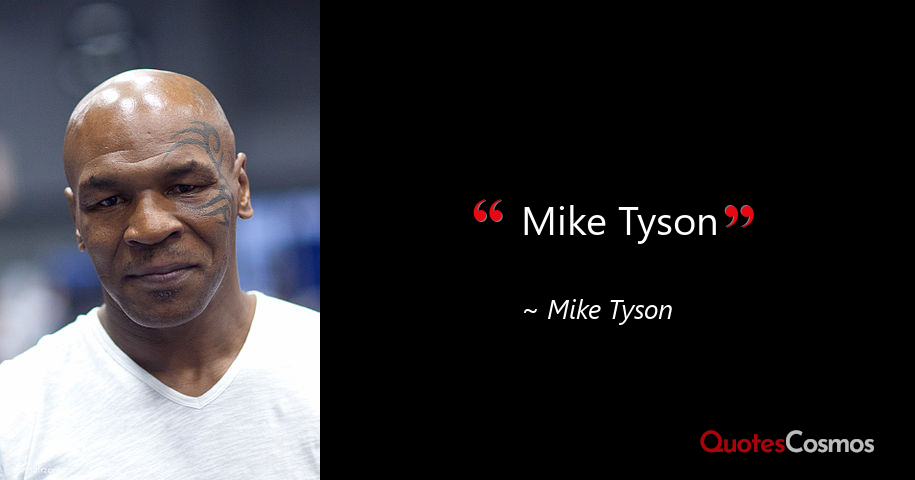 Iron Mike Tyson Quotes