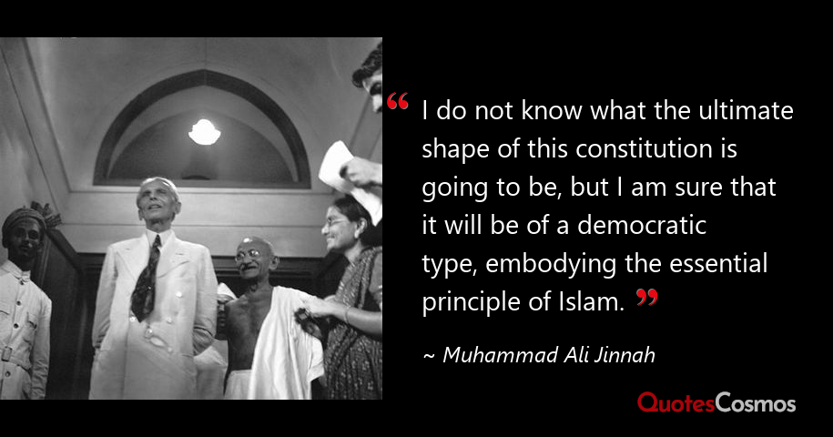 “I do not know what the ultimate…” Muhammad Ali Jinnah Quote