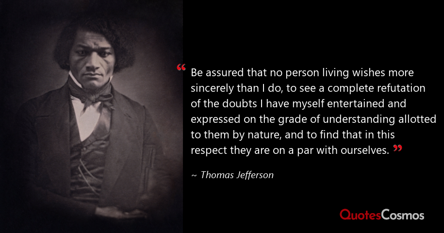 “Be assured that no person living…” Thomas Jefferson Quote