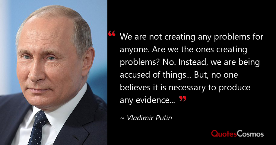 Vladimir Putin Quotes