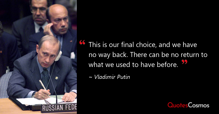Vladimir Putin Quotes