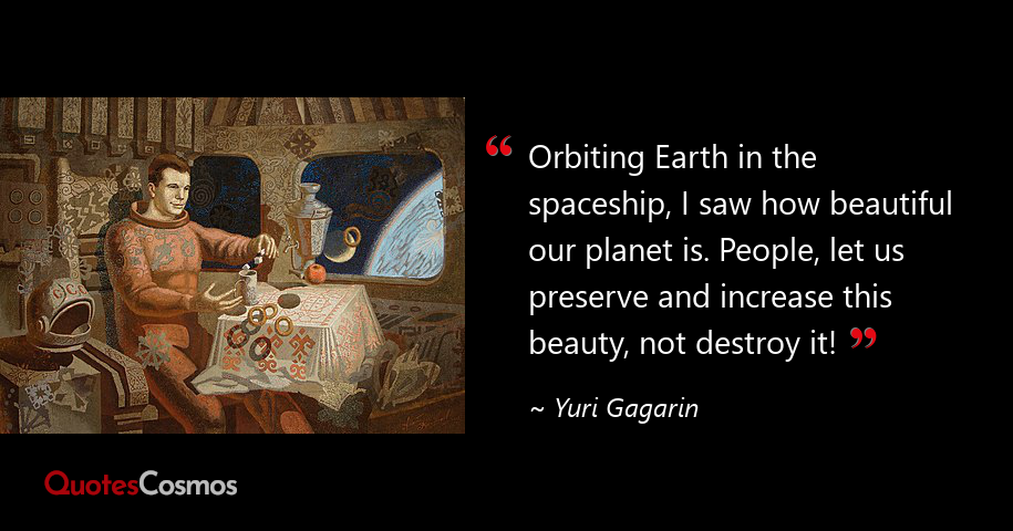 Yuri Gagarin Quotes
